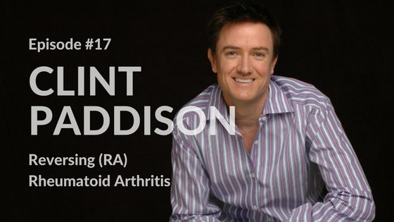 Reversing Rheumatoid Arthritis - Clint Paddison - Recovery After Stroke