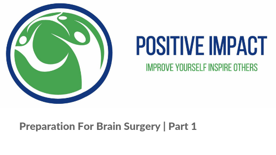 Brain Surgery | Positive Impact Movement Interview Part 1