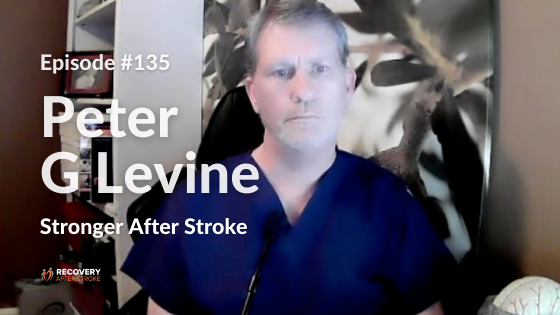 Stronger After Stroke - Peter G. Levine - Recovery After Stroke