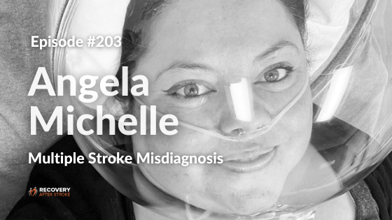 Multiple Stroke Misdiagnoses - Angela Michelle - Recovery After Stroke