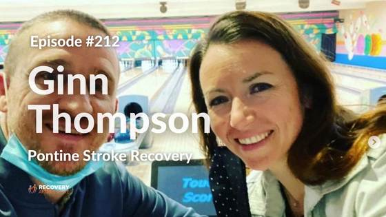 Pontine Stroke Recovery Stories | Interview with Ginn Thompson