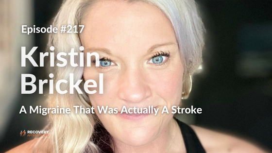 Migraine And Stroke - Kristin Brickel - Recovery After Stroke