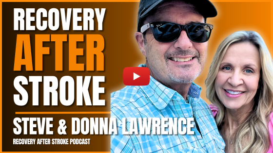 2 Years Post-Stroke | Steve Lawrence's Hemorrhagic Stroke Story